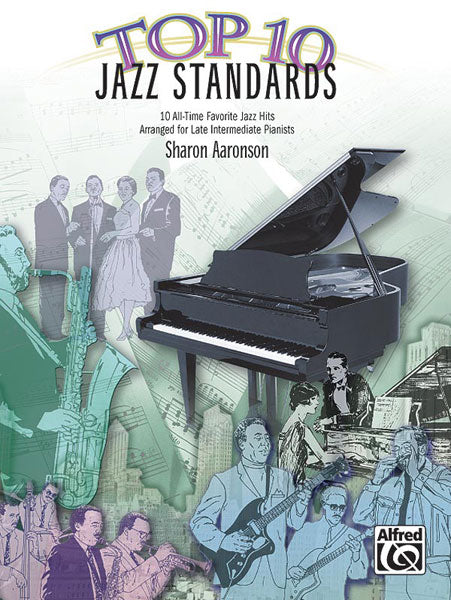 Top 10 Jazz Standards 10 All-Time Favorite Jazz Hits 爵士音樂