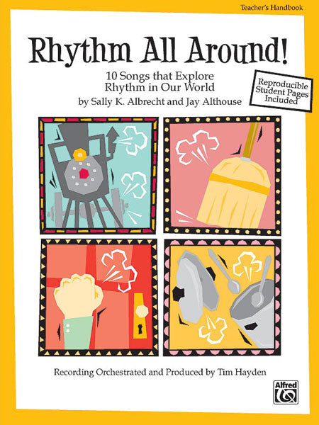 Rhythm All Around 10 Songs that Explore Rhythm in Our World