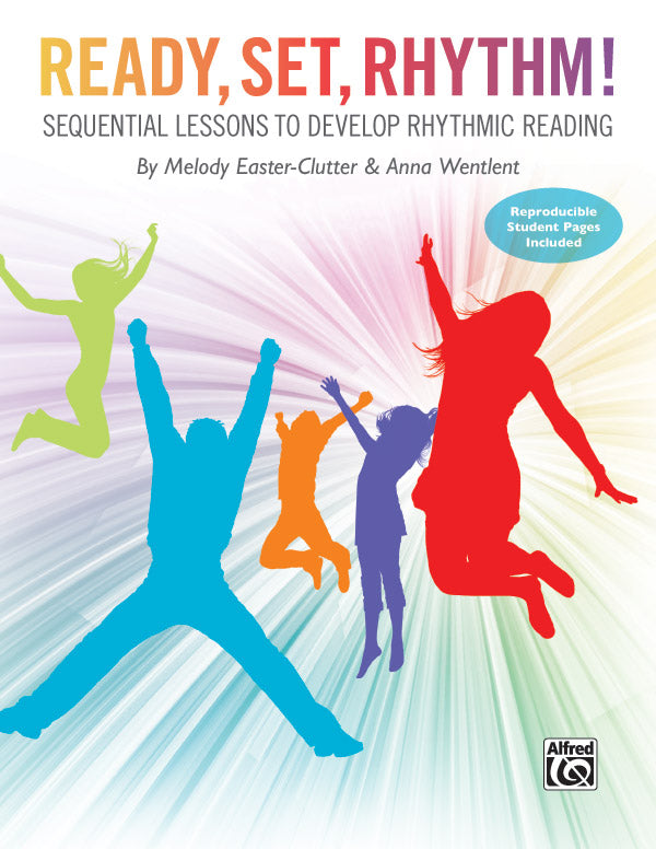 Ready, Set, Rhythm! Sequential Lessons to Develop Rhythmic Reading 節奏