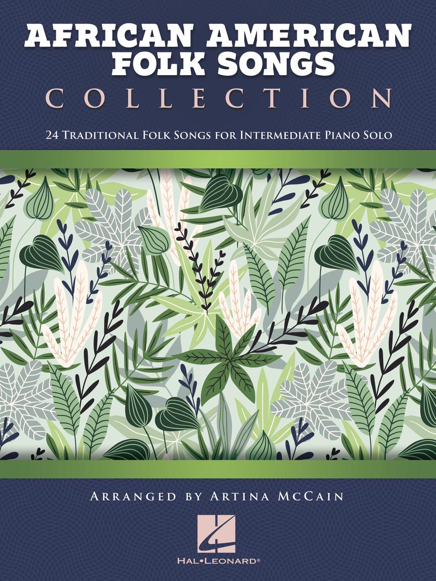 African American Folk Songs Collection 24 Traditional Folk Songs for I