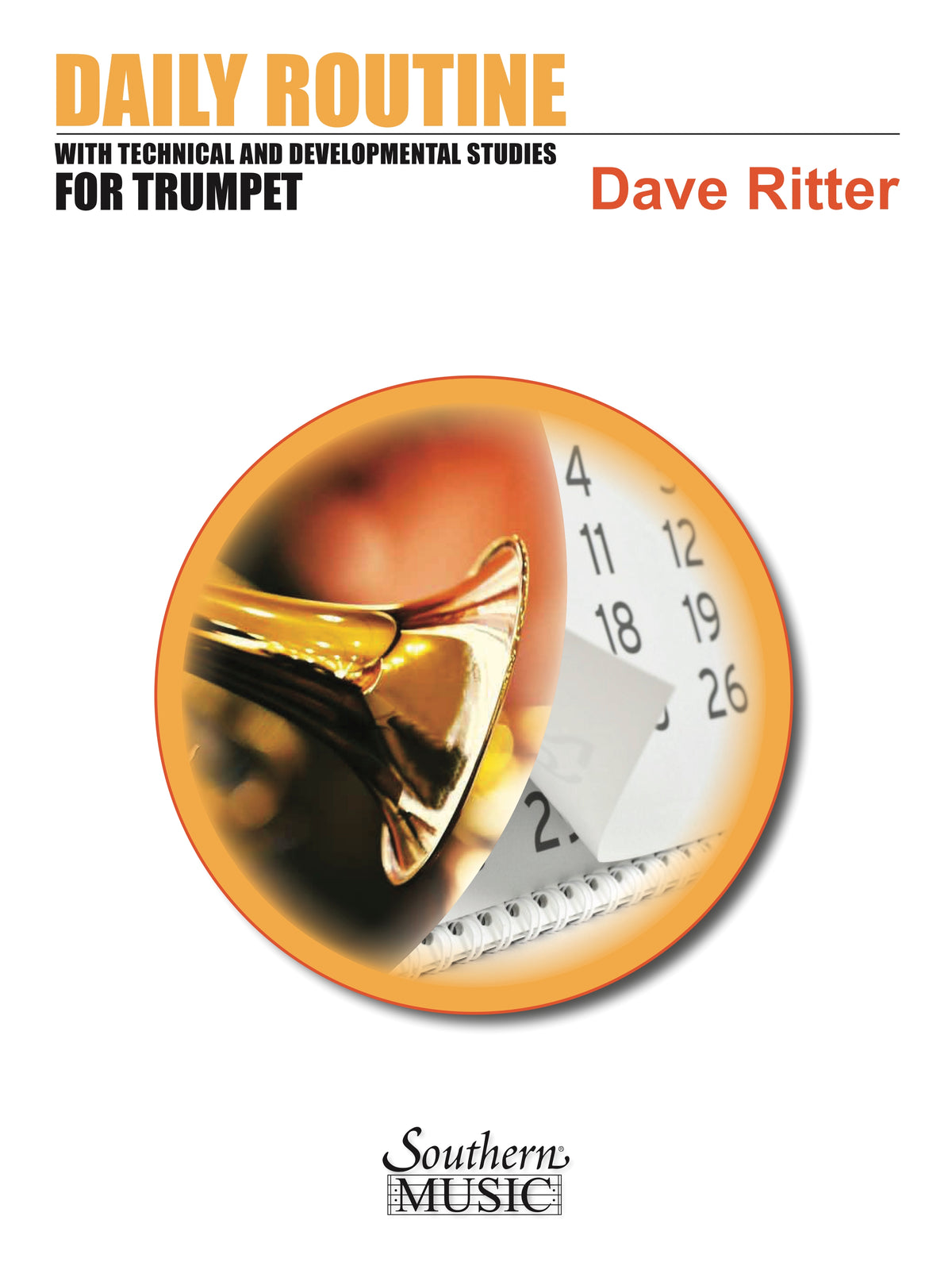 Daily Routine with Technical and Developmental Studies for Trumpet 小號